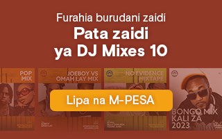 Download the best Tanzania DJ Mixes