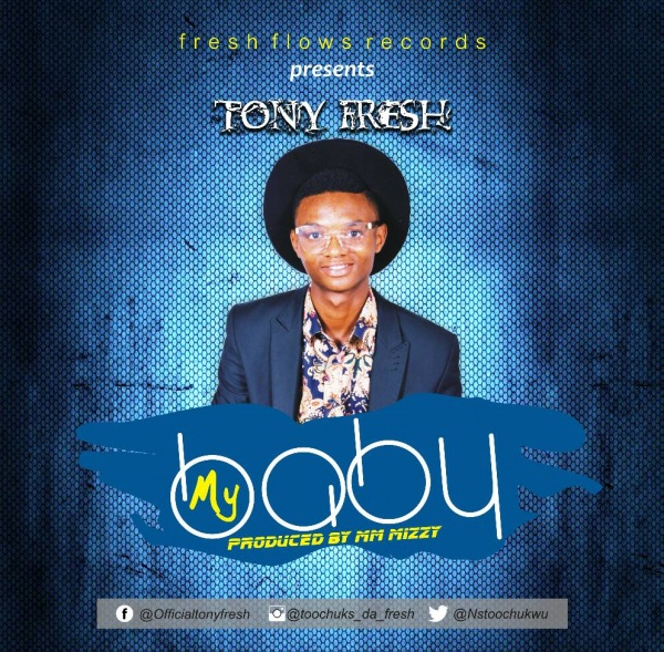 tony fresh ⚜ Online songs and bio of the artist — mdundo.com